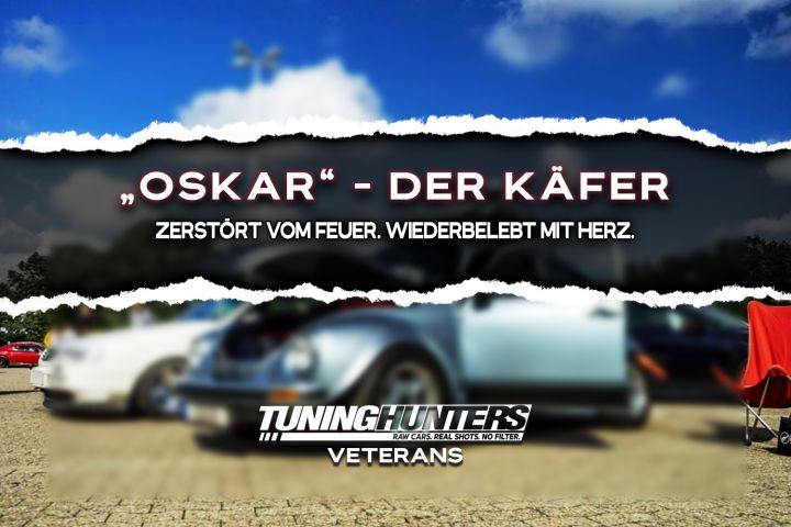 Oskar, der VW Käfer! - Tuninghunters®